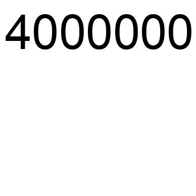 4000000 number facts, meaning and properties