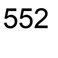 Number 552 facts